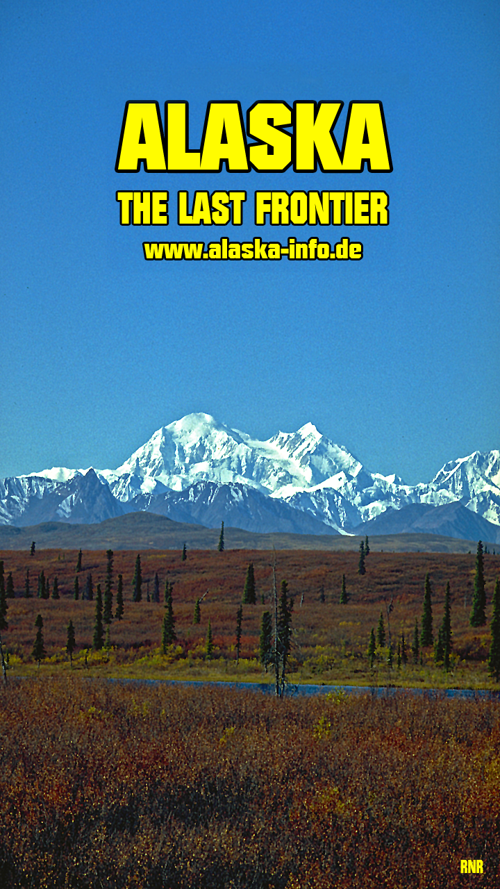 Alaska-Info Nordamerika USA WestKanada Yukon Alaska Anchorage Fairbanks ...